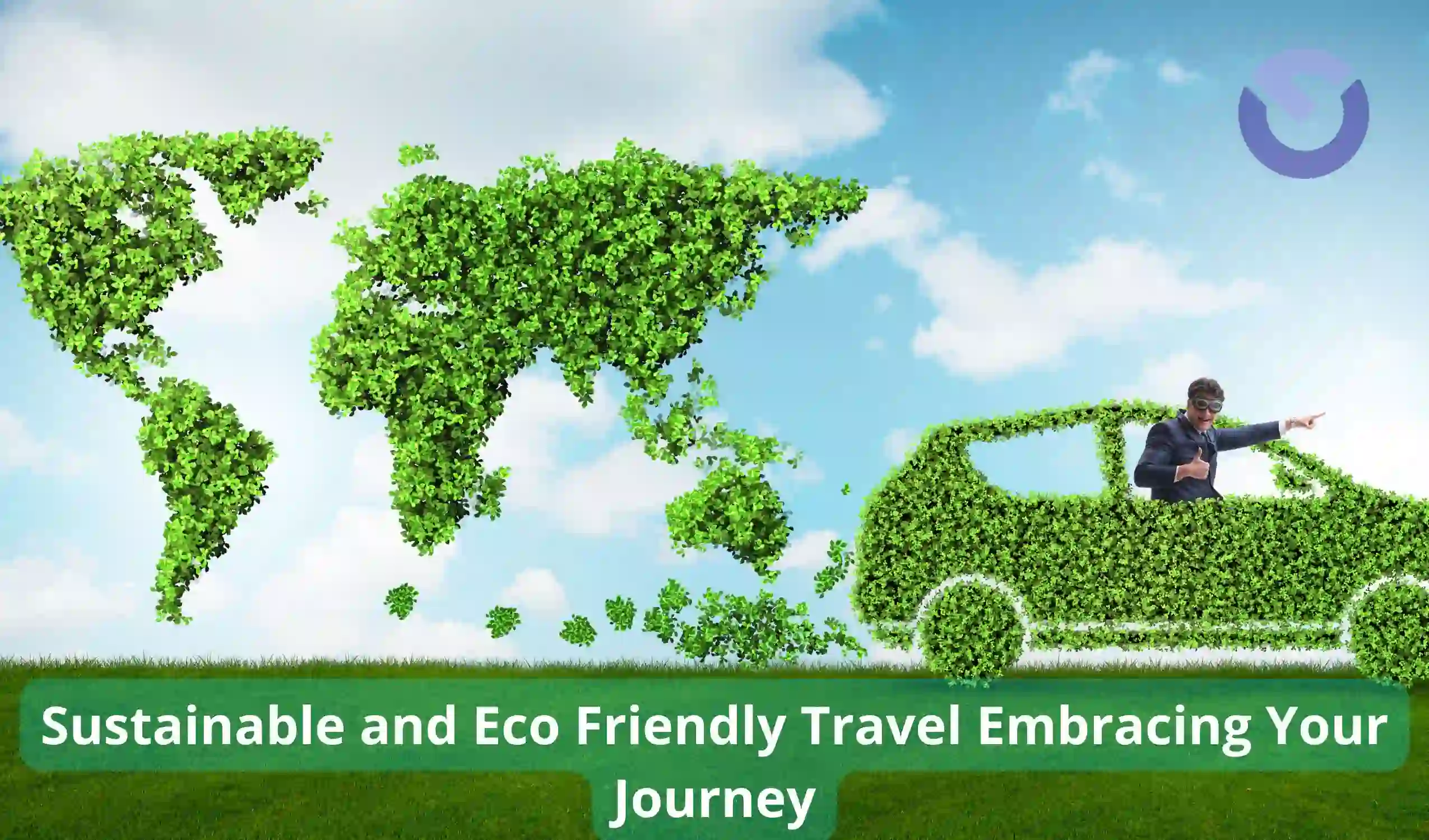 Sustainable and Eco Friendly Travel Embracing Your Journey - Gates of ...