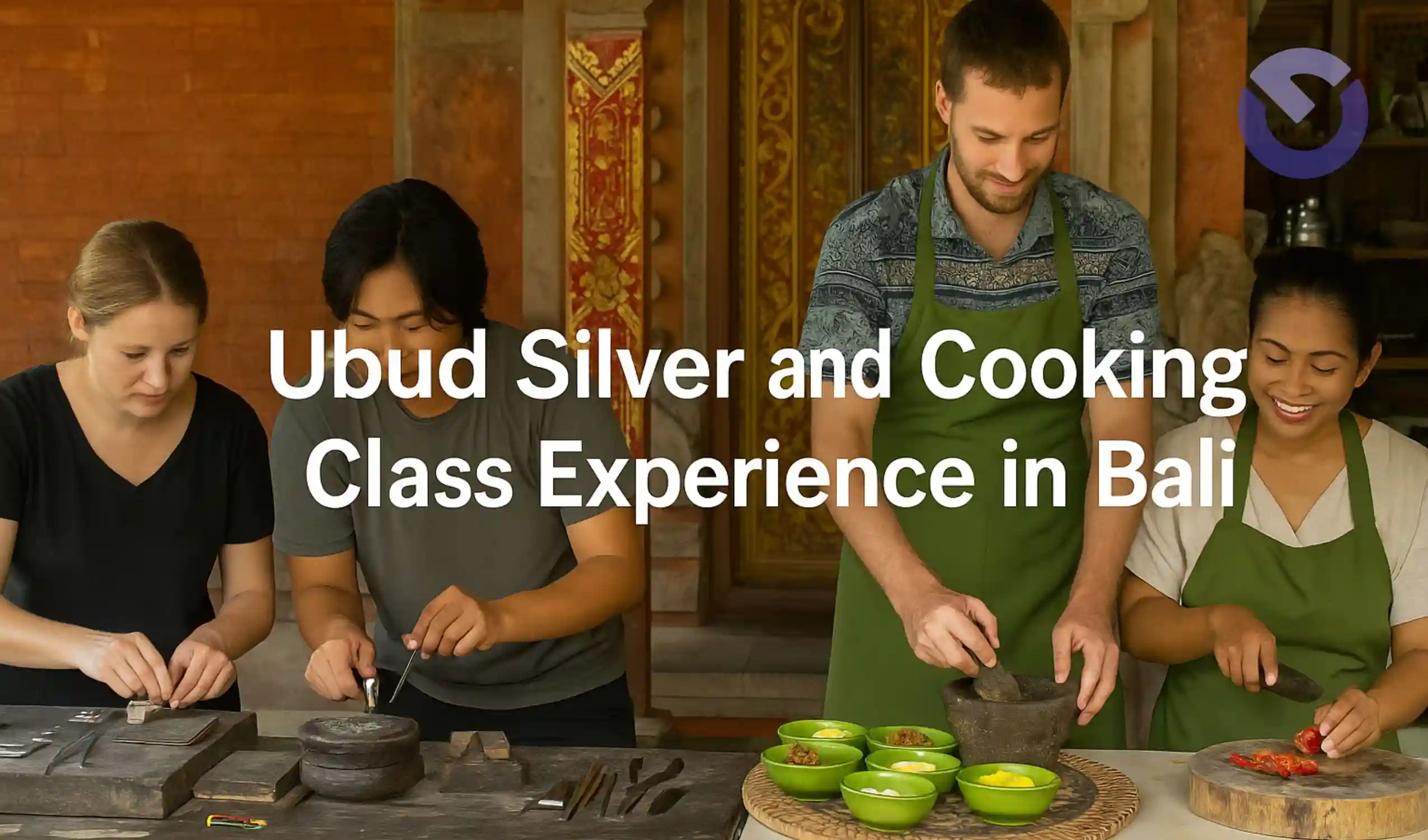 Ubud Silver and Cooking Class Experience in Bali - Gates of Heaven Bali